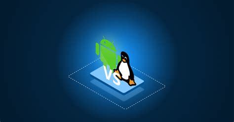 Android Or Linux What Os To Use For Professional Devices