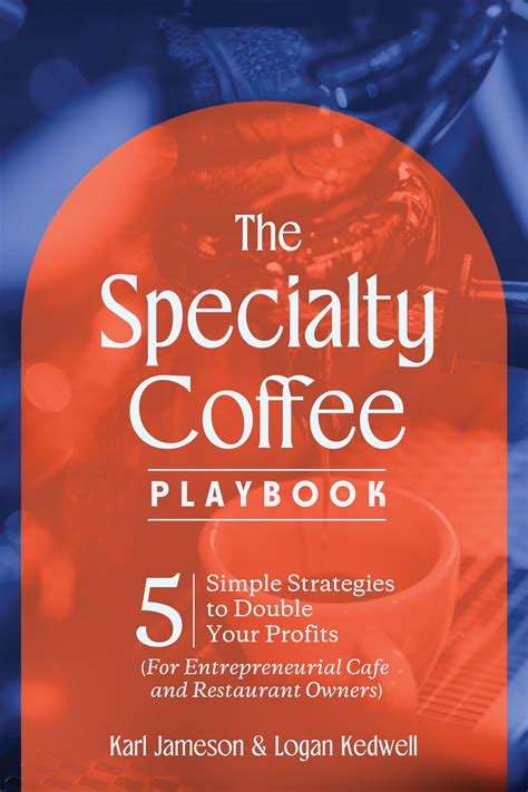 The Specialty Coffee Playbook Physical Abbotsford Road