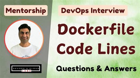 Explanation Of Dockerfile Code Line By Line Devops Engineer Mock