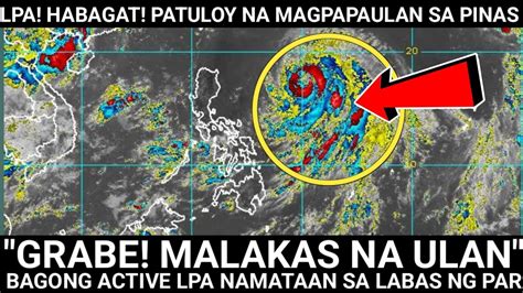 PARATING Mag Ingat MALAKAS NA Ulan Bagong LOW PRESSURE AREA