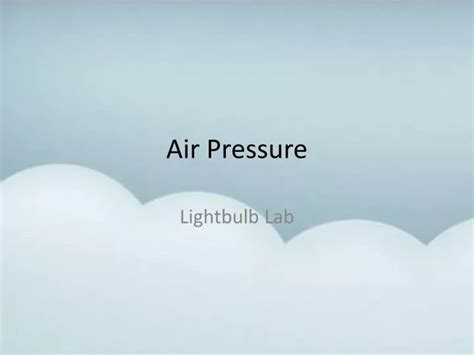 Ppt Air Pressure Powerpoint Presentation Free Download Id2486165