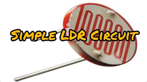 Ldr Function In A Circuit