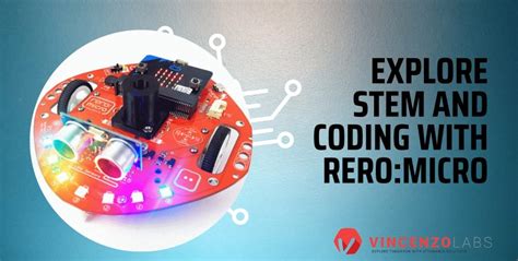 Explore Stem And Coding With Reromicro Vincenzo Labs Programming