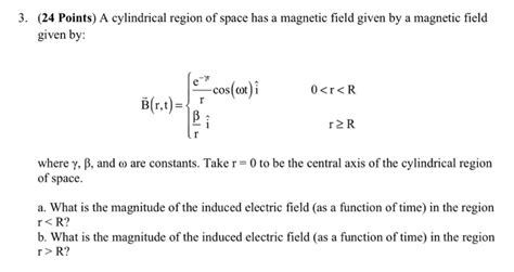 Solved 3 24 Points A Cylindrical Region Of Space Has A