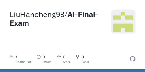 GitHub LiuHancheng AI Final Exam