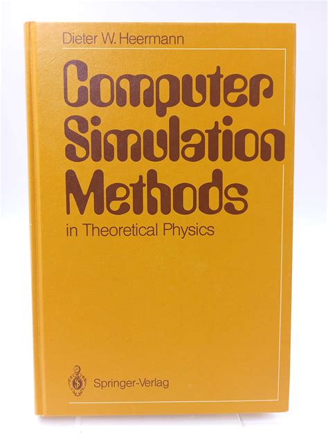 Computer Simulation Methods In Theoretical Physics By Heermann Dieter