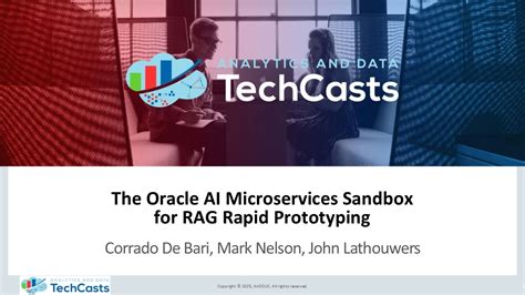 Andouc Techcast 2025 01 09 The Oracle Ai Microservices Sandbox For