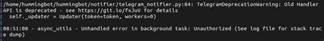 Telegram Bot Api Depricated · Issue 3658 · Hummingbothummingbot · Github