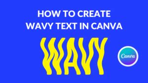 How To Create Wavy Text In Canva Template Fonts