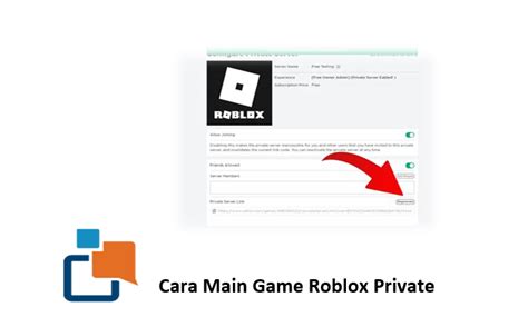 Cara Main Game Roblox Private, Panduan Lengkap untuk Pemain Indonesia