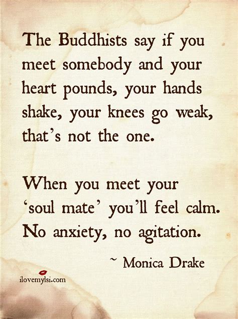 When You Meet Your Soul Mate Soulmate Quotes Wisdom Quotes Me Quotes