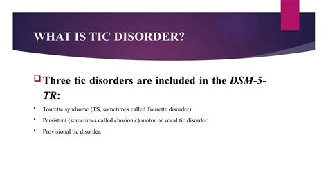 Tic Disorder Diagnosis Treatmentpptx