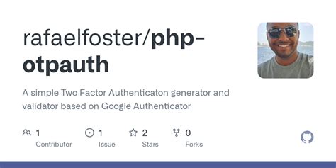 Github Rafaelfoster Php Otpauth A Simple Two Factor Authenticaton Generator And Validator