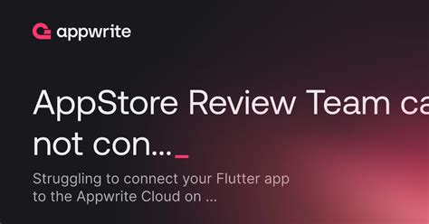 Appstore Review Team Can Not Connect To Appwrite Cloud Threads Appwrite