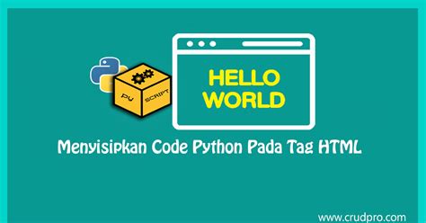 Mari Kita Kenalan Dengan Teknologi Pyscript Crudpro