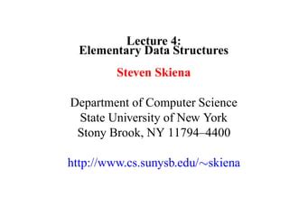 Skiena Algorithm Lecture Elementary Data Structures Ppt
