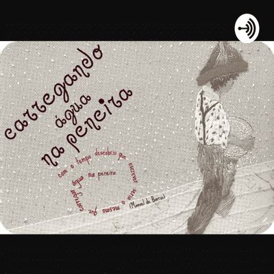 O Menino que carregava água na peneira