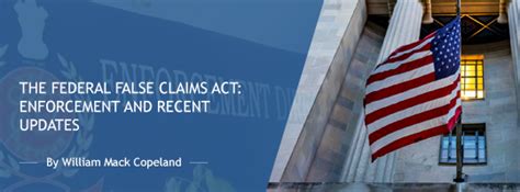 The Federal False Claims Act Enforcement And Recent Updates Medical