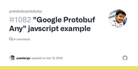 Google Protobuf Any Javscript Example Issue Protobufjs Protobuf Js Github
