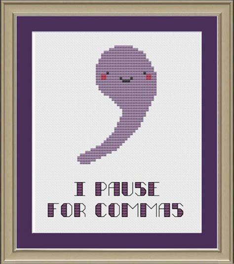 I Pause For Commas Funny Comma Cross Stitch Pattern Etsy Cross
