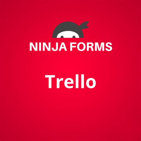 Ninja Forms Trello 303 Total Gpl