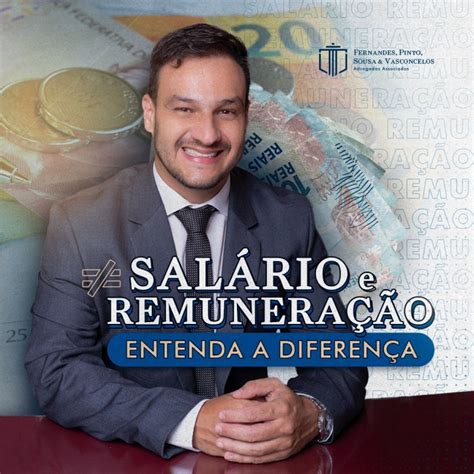 Salário E Remuneração Entenda A Diferença Fpsv Notícias