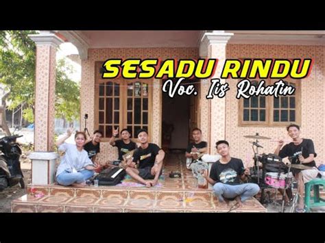 SESADU RINDU MISSEL LAURA D LATIHAN TEAM MLOROD VOC IIS ROHATIN YouTube
