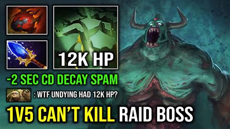 WTF K HP RAID BOSS V Max Strength Sec CD Decay Skill Spam Unlimited Buff Dota YouTube