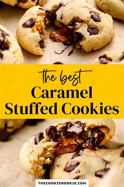 Caramel Stuffed Cookies The Cookie Rookie®