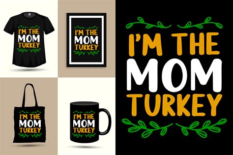 Im The Mom Turkey Thanksgiving Design Graphic By