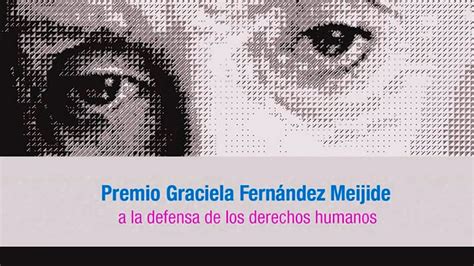 El Premio Graciela Fernández Meijide Fue Otorgado A Una Organización De