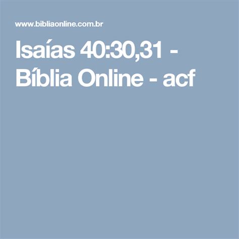 Isaías 40 30 31 Bíblia Online acf Biblia online Bíblia Bíblia