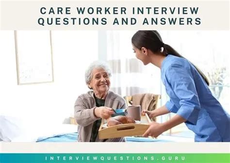 Best Care Worker Interview Questions And Answers