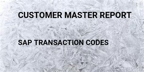 Customer Master Report Tcode In SAP Transaction Codes List