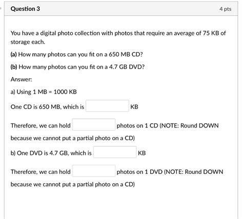 Solved Question 3 4 Pts You Have A Digital Photo Collection Chegg