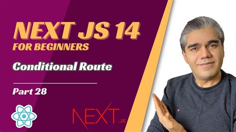 Nextjs 14 Tutorial Conditional Routes Master Nextjs Routs Youtube