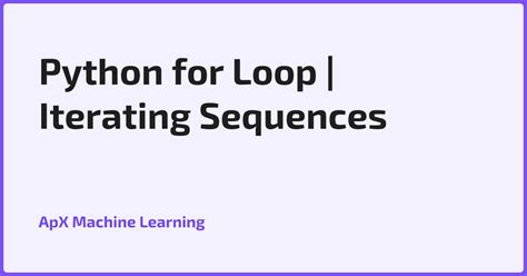 Python For Loop Iterating Sequences