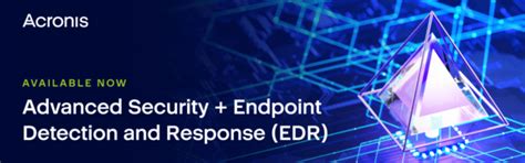 Acronis Simplifies Endpoint Security With New Edr Solution Amcham Bulgaria