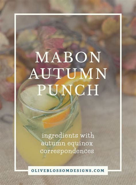 Mabon Autumn Punch Olive Blossom Designs Autumn Punch Punch