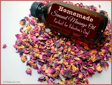 Sensual Massage Oil Recipe Diy Massage Oil For Valentines Day