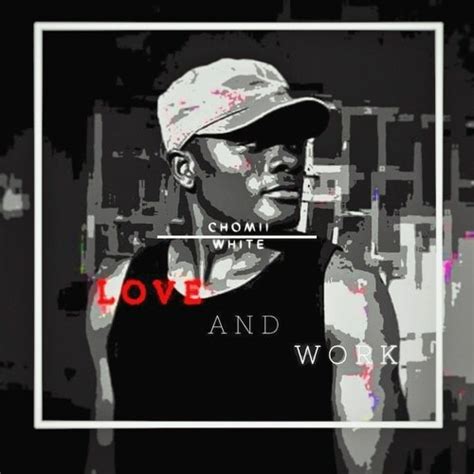 Stream Chomii White Music Listen To Songs Albums Playlists For Free On Soundcloud