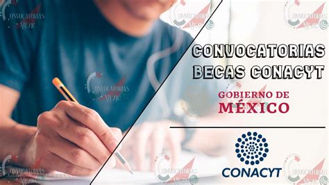 ≫ Becas Conacyt 2023 2024 ️【 Julio 2025】