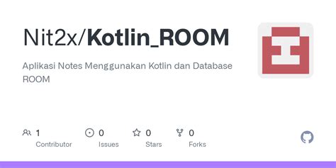 Github Nit2xkotlinroom Aplikasi Notes Menggunakan Kotlin Dan Database Room