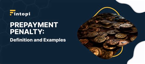 Prepayment Penalty Explained How It Affects Your Loan