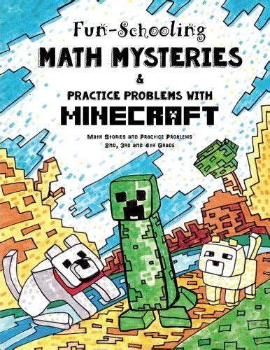 Fun Schooling Math Mysteries And Practice Problems With Minecraft Math