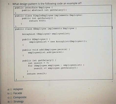 Solved 5 What Design Pattern Is The Following Code An