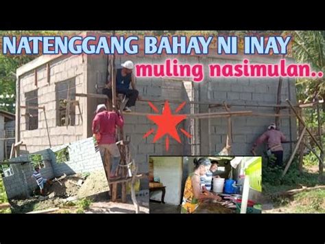 ANG PAGPAPATULOY SA NATENGGANG BAHAY NI INAY - YouTube