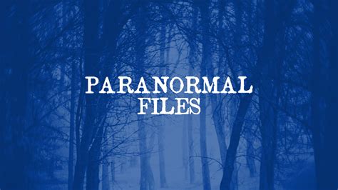 Paranormal Files Watch Paranormal Files Free Online Plex