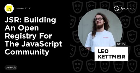 Jsr Building An Open Registry For The Javascript Community By Leo Kettmeir