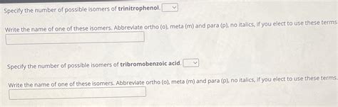 solved specify the number of possible isomers of